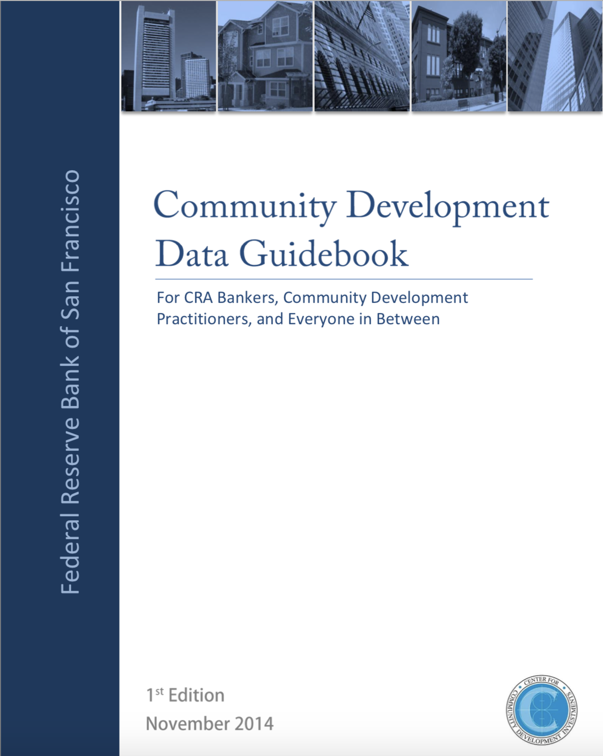 Community Development Data Guidebook: For CRA Bankers, Community ...