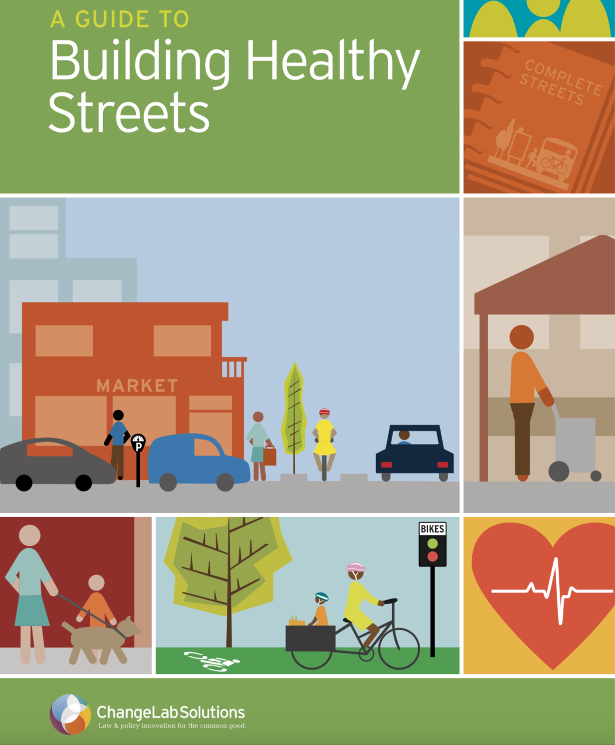 A Guide to Building Healthy Streets - Community Commons